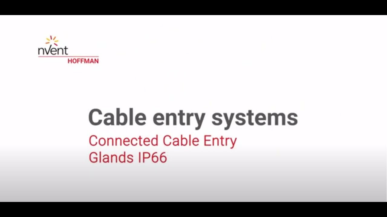 Cable Entry Systems | nVent HOFFMAN - YouTube