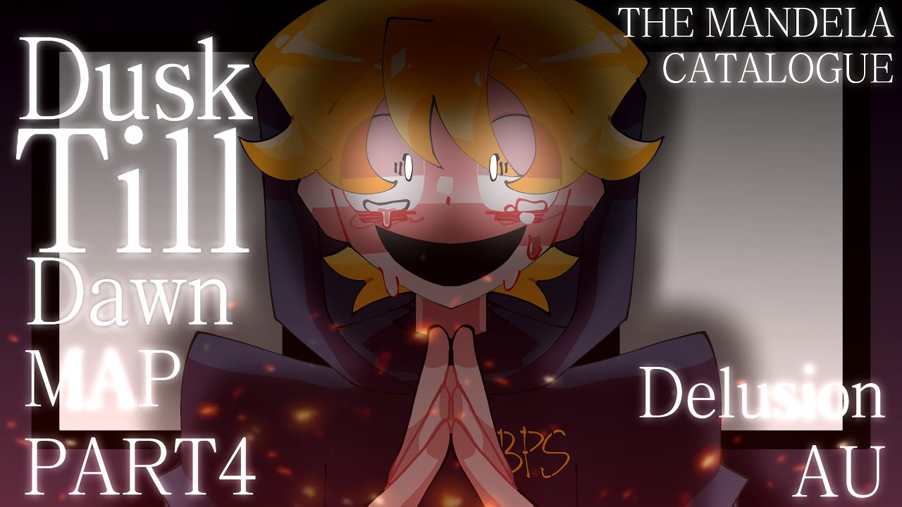 Dusk till dawn || Map part 4 || the Mandela catalogue au - YouTube