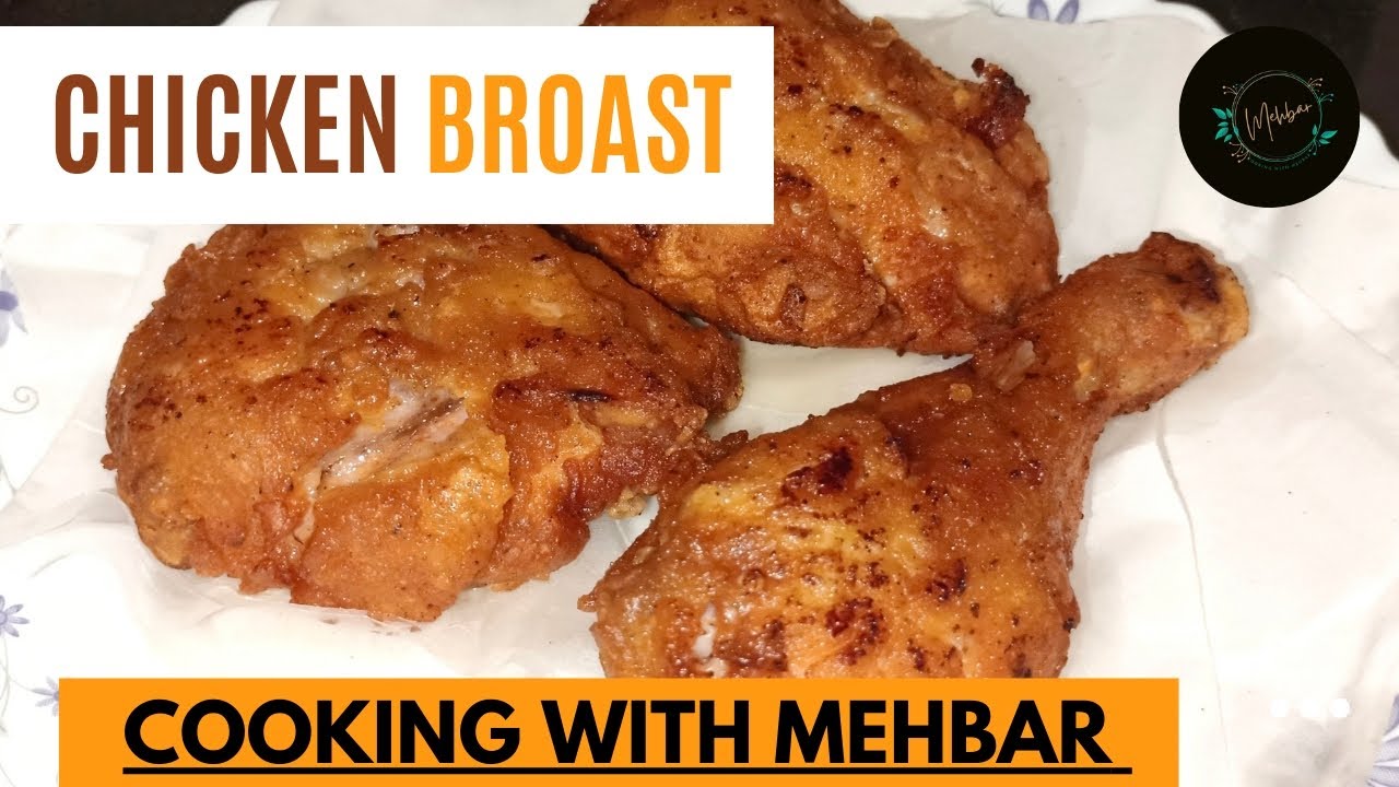 Fried Crispy Chicken Broast Recipe || Recipe by Cooking with Mehbar ...