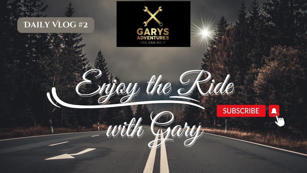 Enjoy The Ride with Gary Vlog # 2 - YouTube