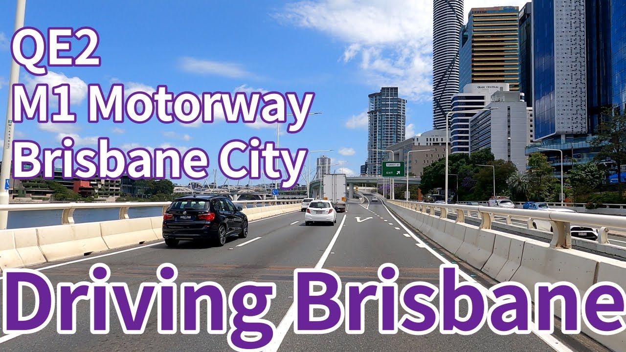 [4K] Driving Brisbane QE2 , M1 Motorway and Brisbane City , Queensland ...