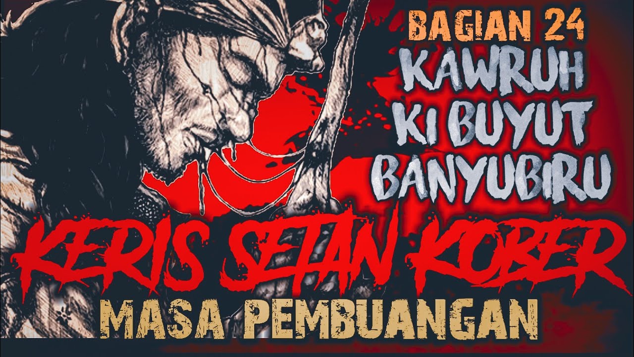 KERIS SETAN KOBER || Winarah Ki Buyut Banyubiru (24) - YouTube