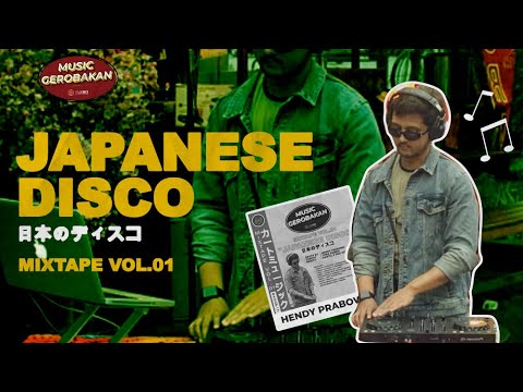 JAPANESE DISCO | MIXTAPE (VOL.01) | MUSIC GEROBAKAN - YouTube