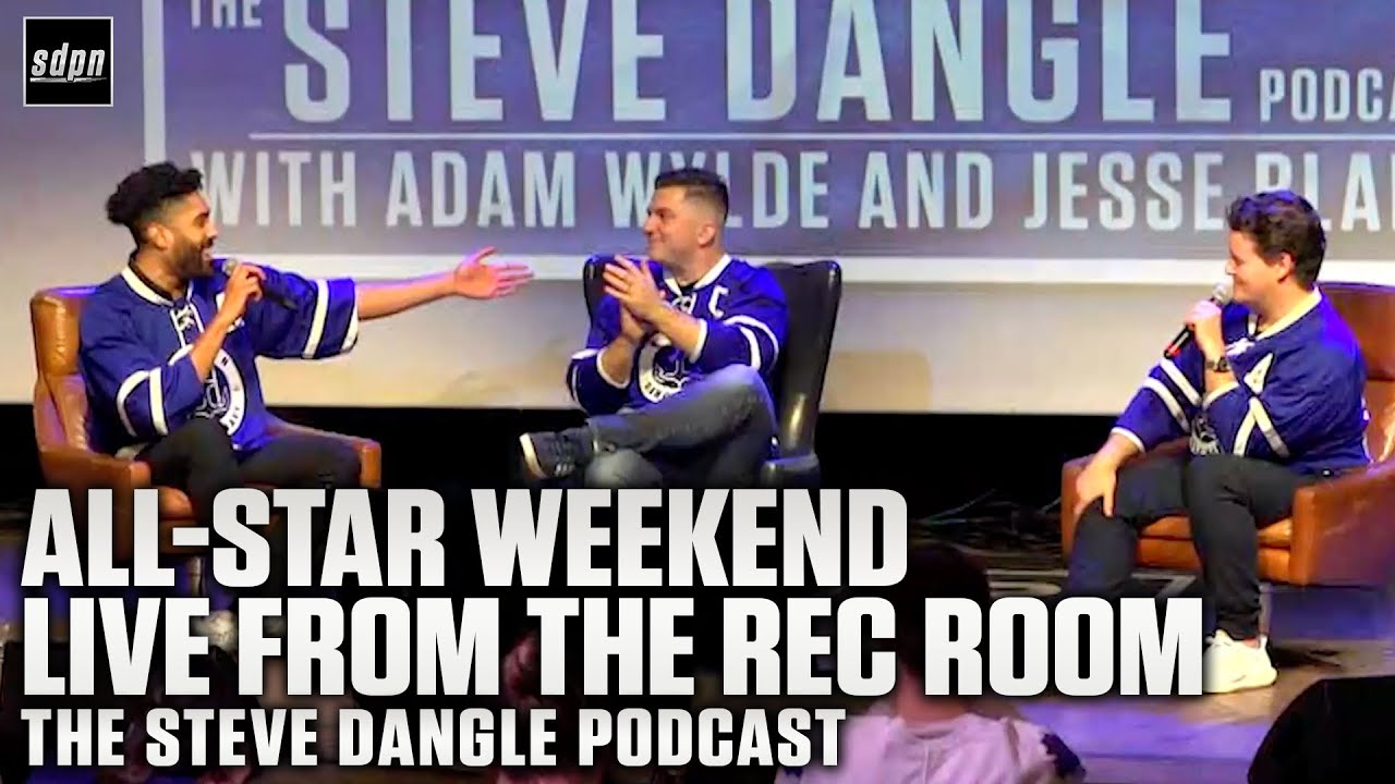 All-Star Weekend Live from The Rec Room in Toronto | The Steve Dangle Podcast - YouTube