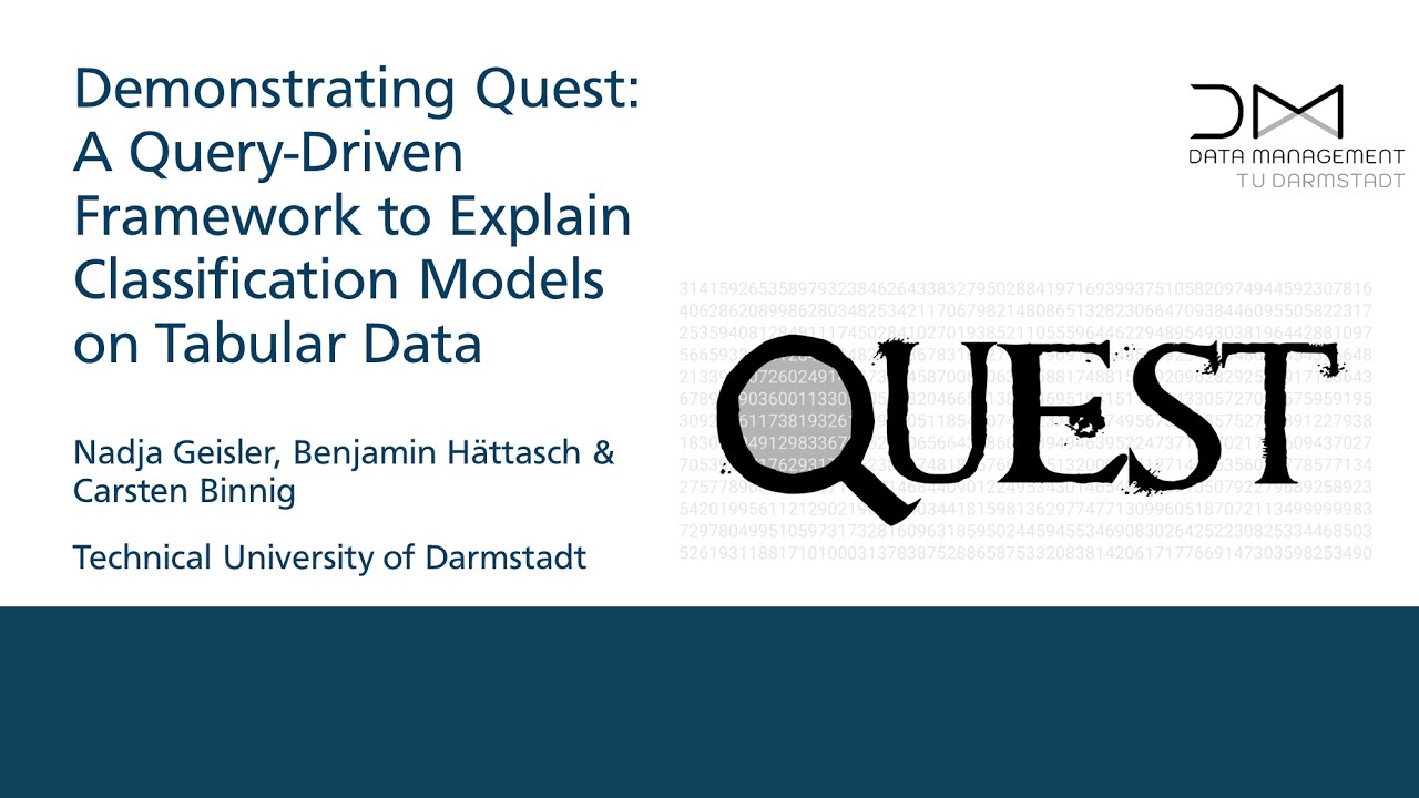 Demonstrating Quest: A Query-Driven Framework to Explain Classification ...