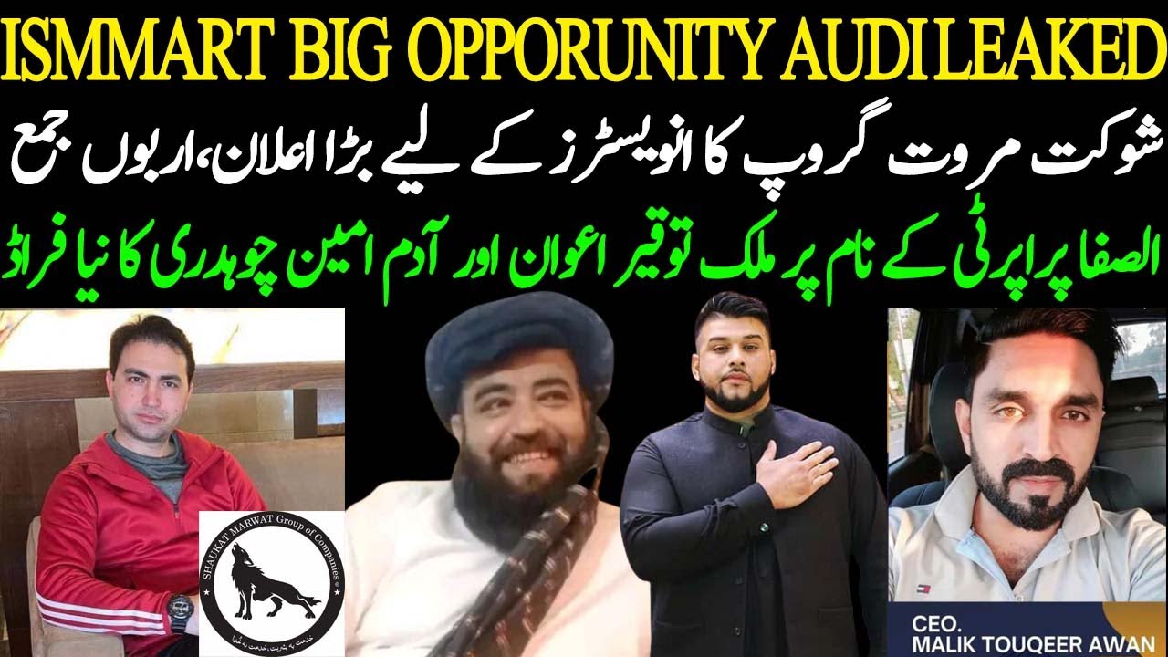 Ismmart Shaukat Marwat Latest Update | Alsafa SK Smart Group Scam ...