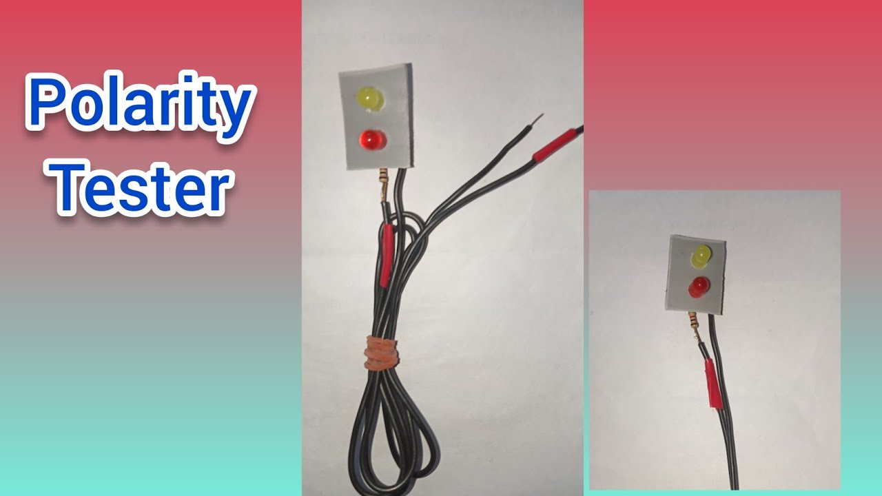 How to make a polarity tester at home | Battery polarity tester ...