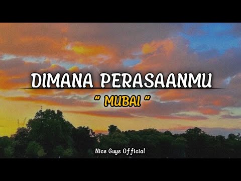Mubai _Dimana Perasaanmu_ (video lyrics) - YouTube