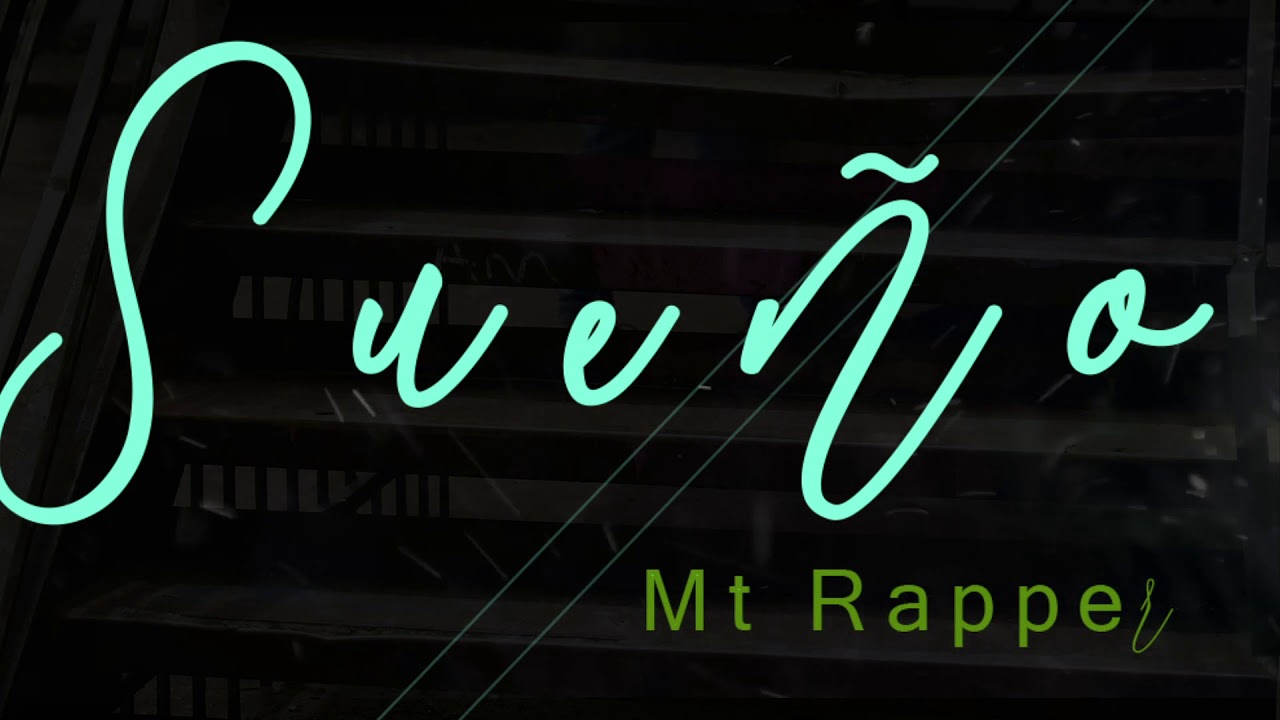 SUEÑO (MT Rapper) - YouTube