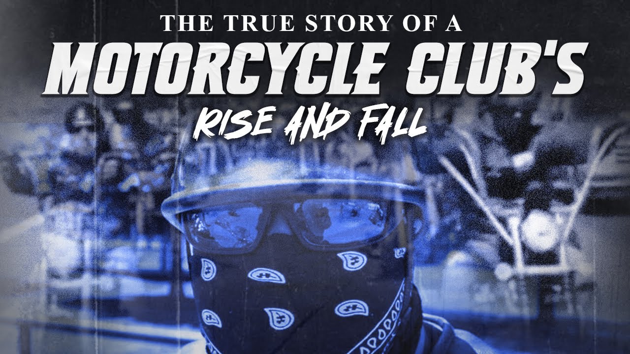 The True Story of a Motorcycle Club's Rise and Fall (Documentary Film ...