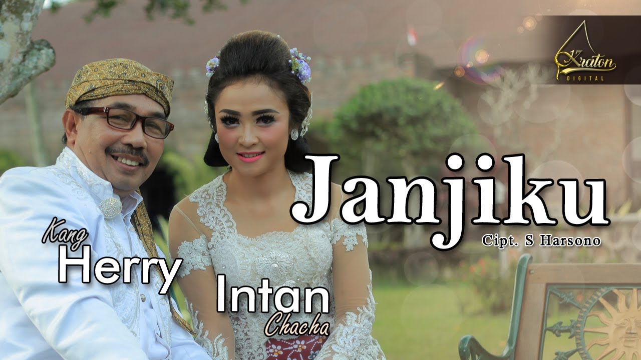 Intan Chacha feat. Kang Herry - Janjiku (Official Music Video) - YouTube