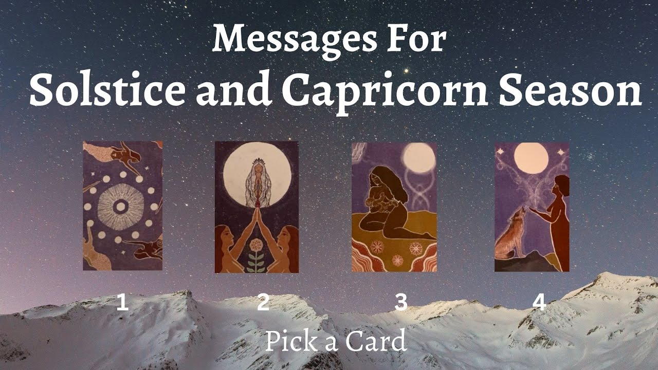 Winter Solstice and Capricorn Season ️ Pick a Card Reading ️ What You ...