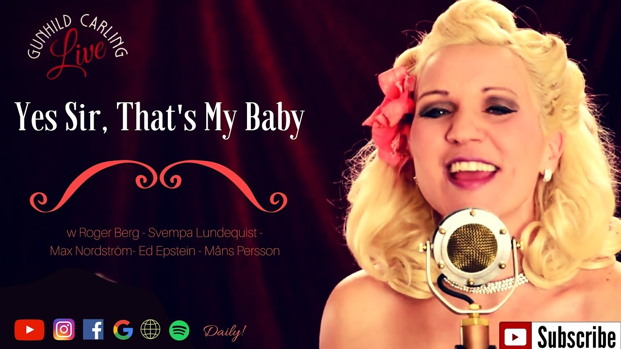 Yes Sir That's My Baby - Gunhild Carling LIVE Chords - Chordify