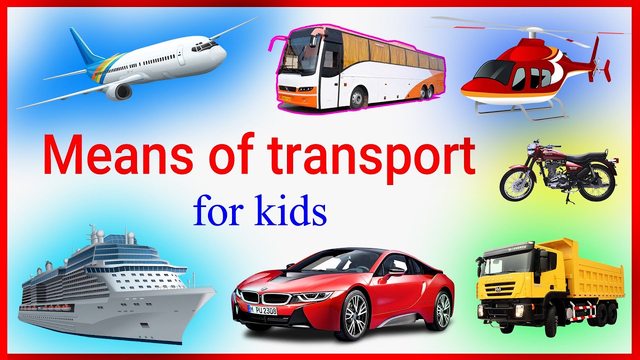 Means of transport | Learn Transport Names for Kids | Basic English ...
