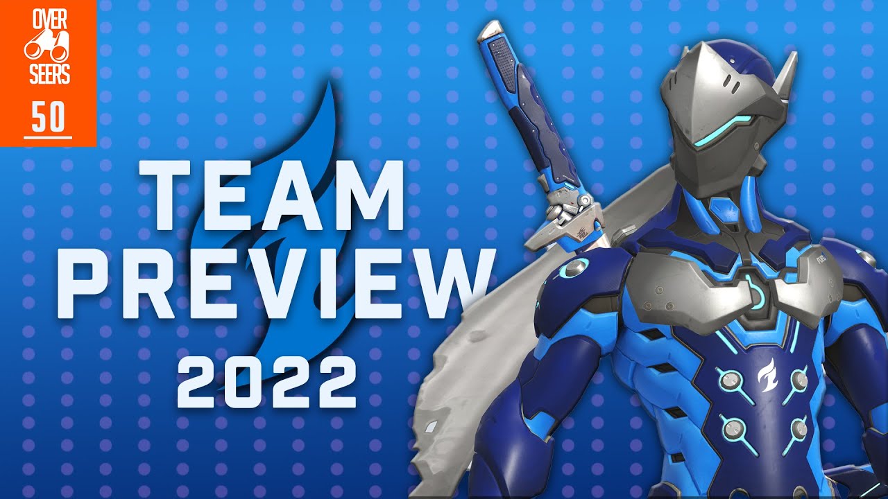 Dallas Fuel Team Preview 2022 | The OverSeers Ep. 50 - YouTube