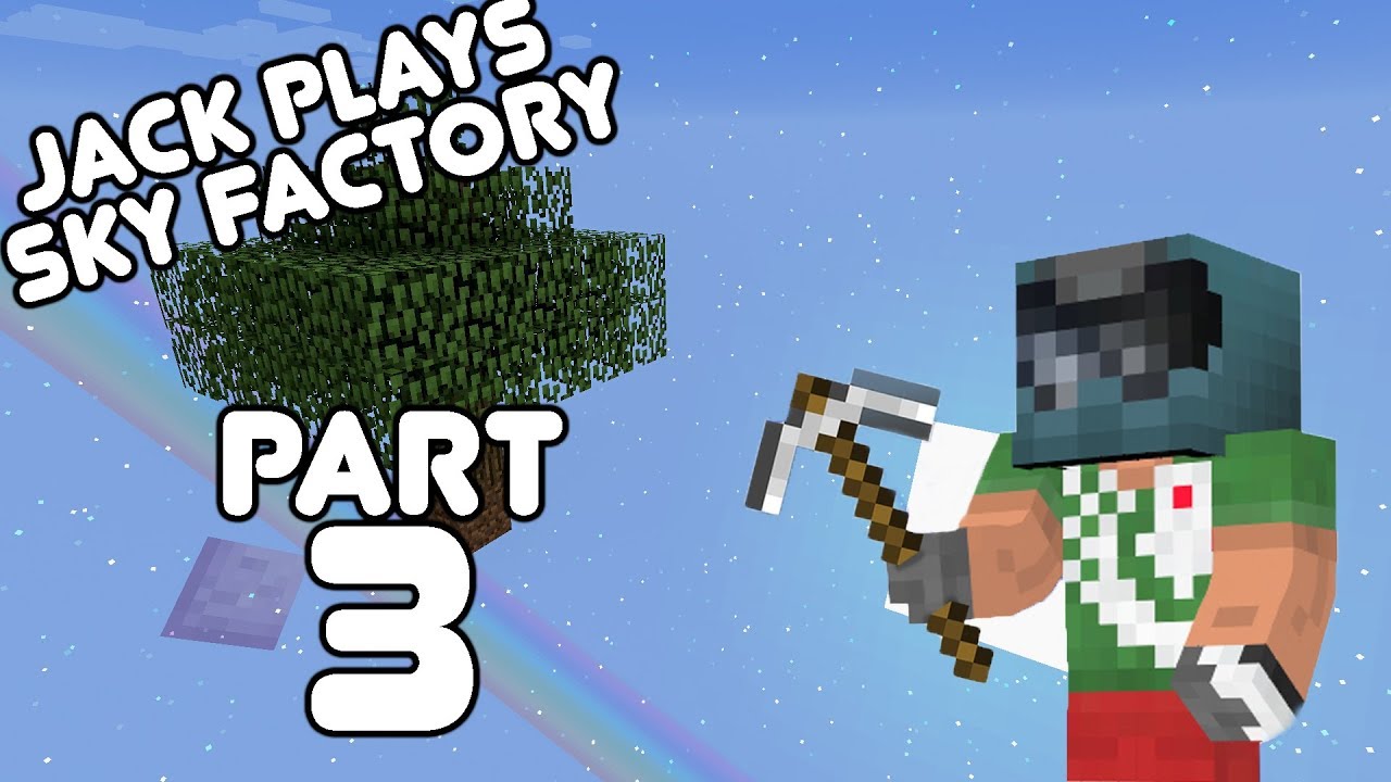 Bring the Mobs! Jack plays Minecraft Sky Factory Part 3! (July 20th ...