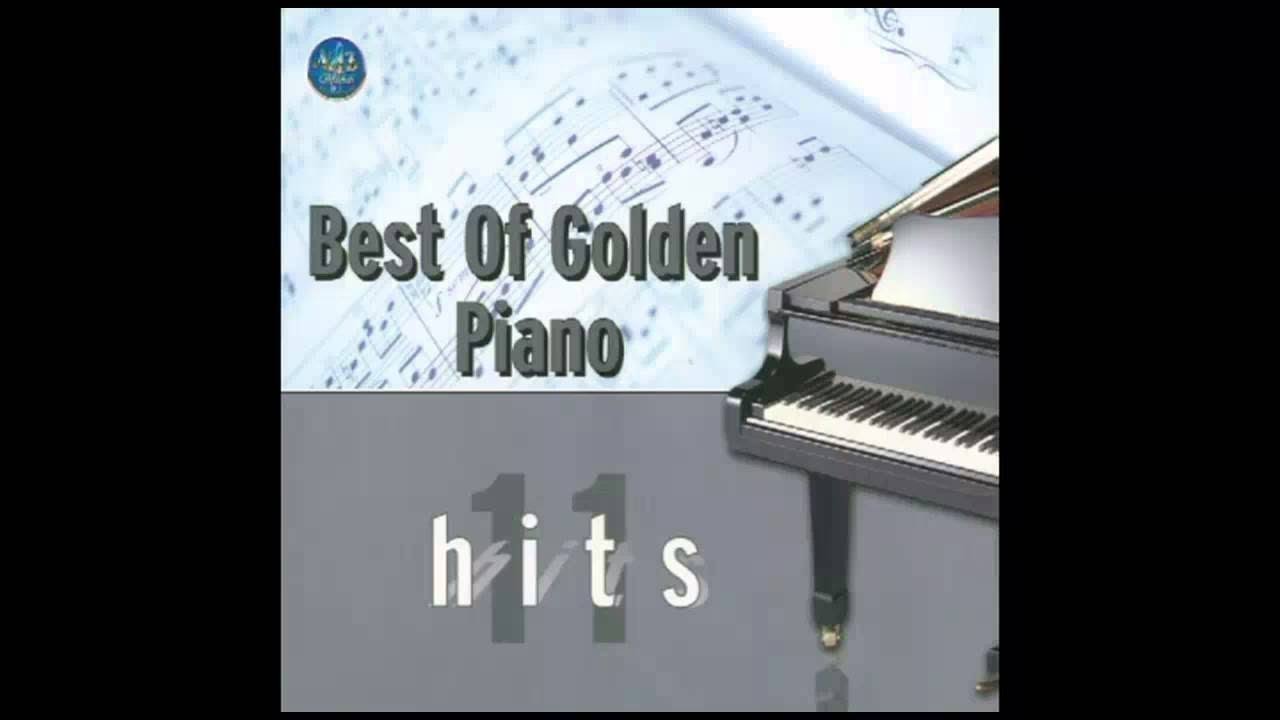Piyano Music The Best Of Golden Piano - Piano Class, Piano Songs COME ...
