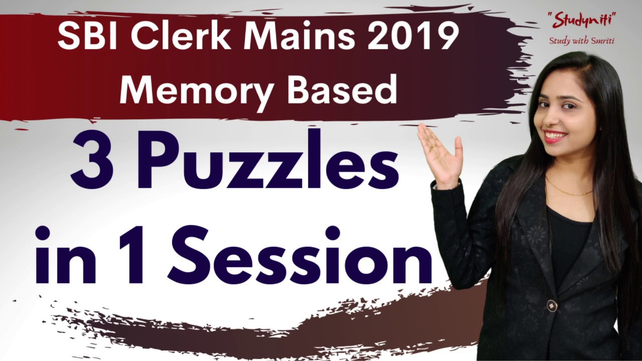 3 Puzzles | Memory Based | SBI Clerk Mains 2019 | Complete Solution ...