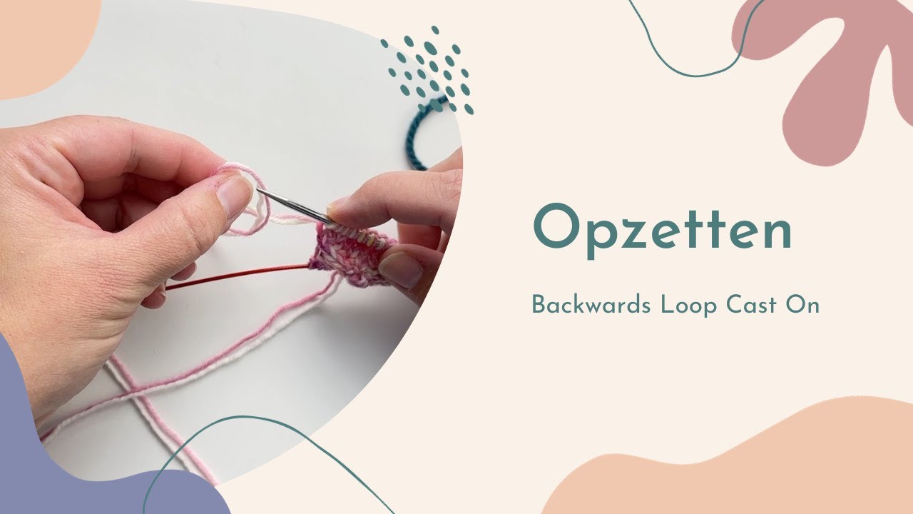 Steken Opzetten | Breien Tutorial | Backwards Loop Cast On - YouTube