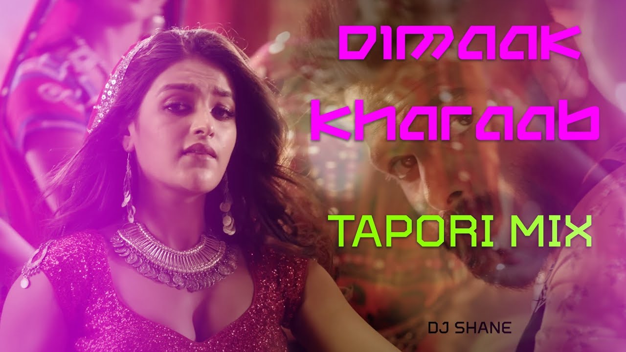 Dimaak Kharaab Tapori Mix @DJShane | Simart Shankar | Telugu Remix ...