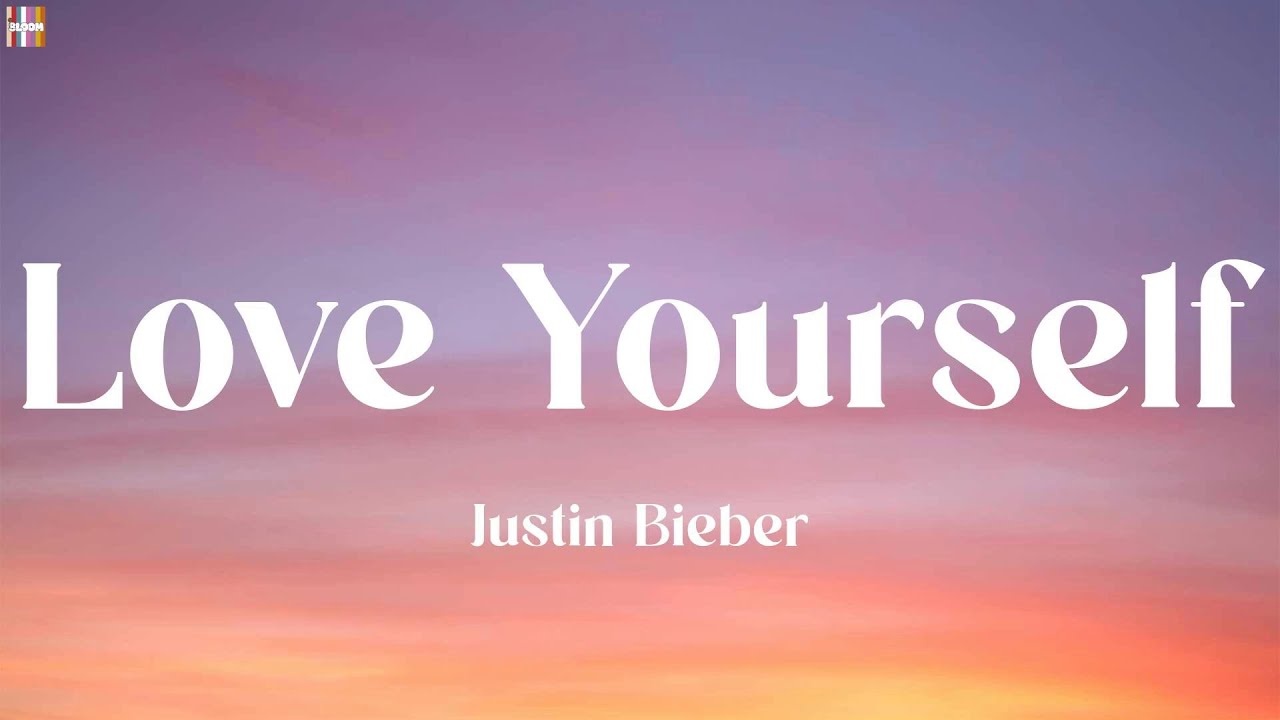 Justin Bieber - Love Yourself (Lyrics) || Billie Eilish, Rosé, Lady ...