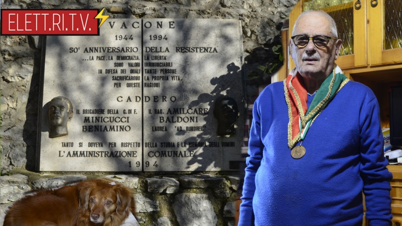 Renzo Ricci partigiano racconta a Vacone il rastrellamento nazifascista ...