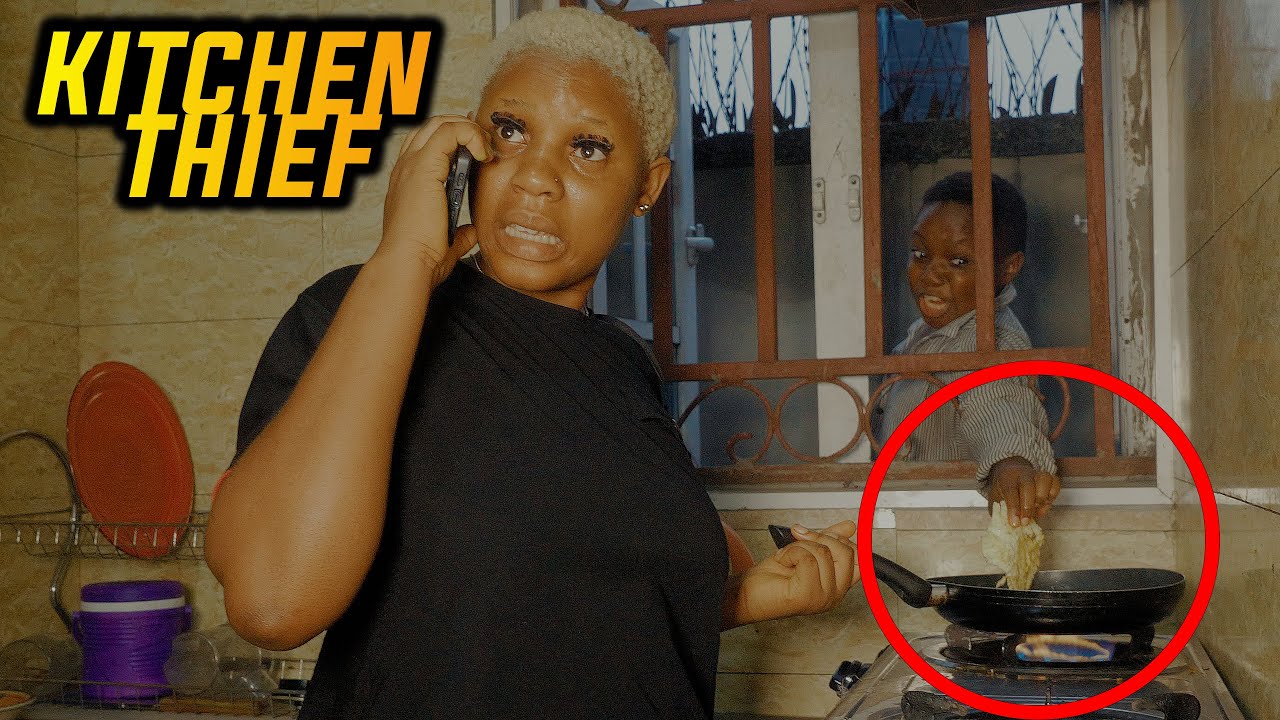 GOODLUCK THE KITCHEN THIEF (PRAIZE VICTOR COMEDY TV) - YouTube