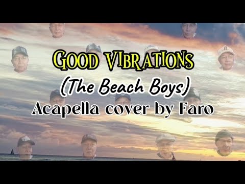 Good Vibrations (The Beach Boys) / Acapella cover version - YouTube