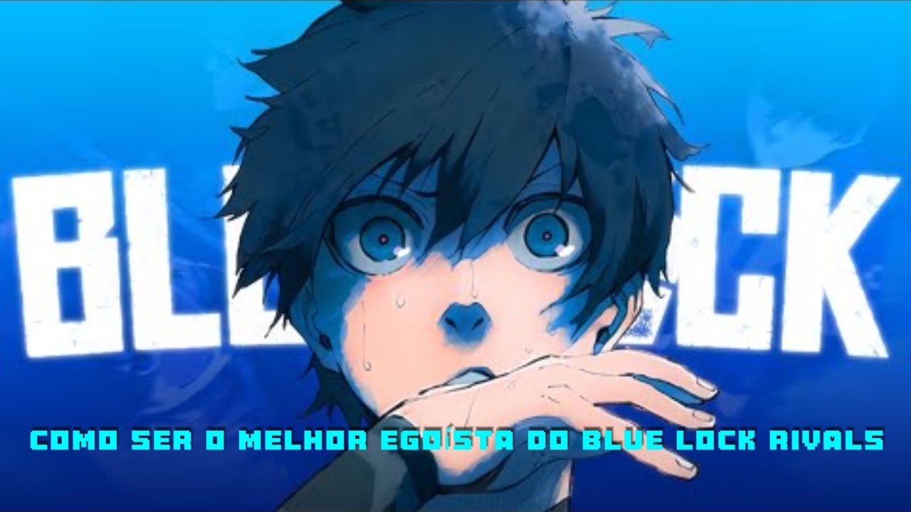 Como ser o melhor egoísta do blue lock rivals (Estou aprendendo a joga ...