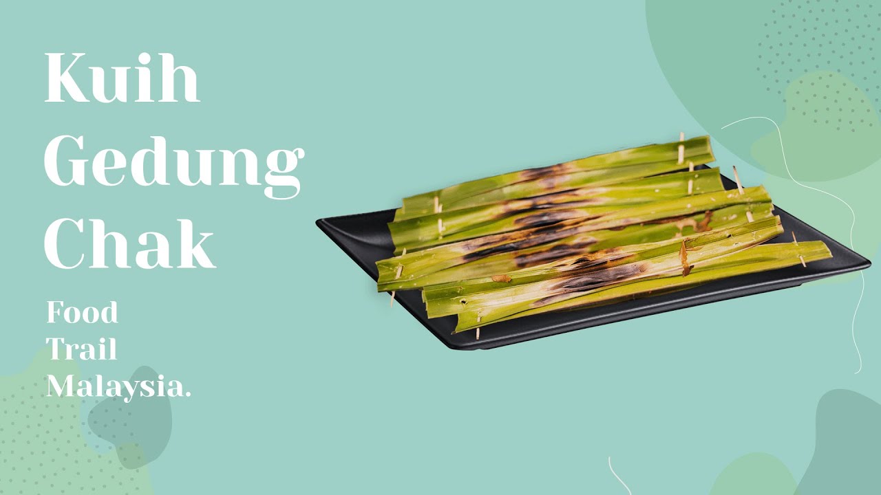 Kuih Gedung Chak - Yan | Foodtrail Malaysia - YouTube