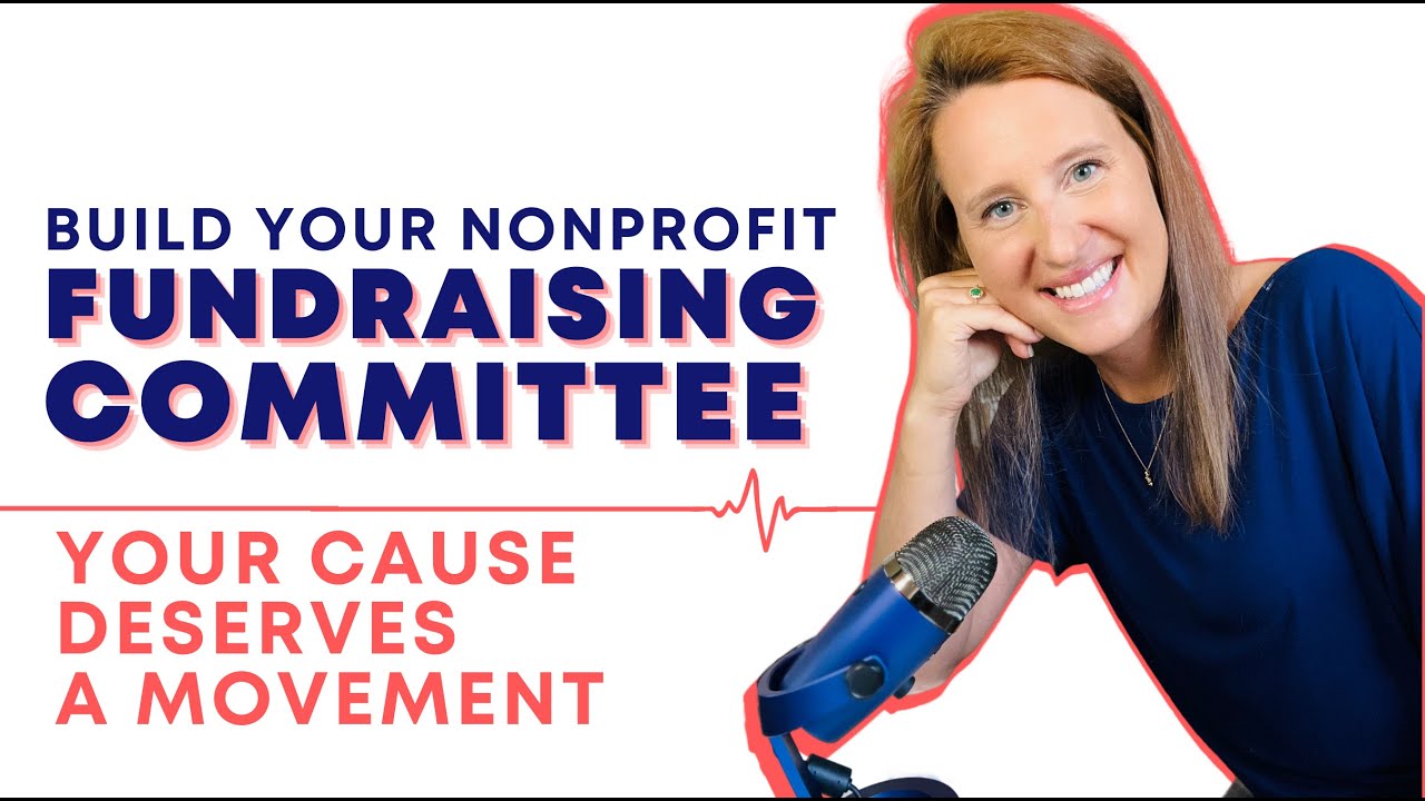 How to Build a Nonprofit Fundraising Committee - YouTube