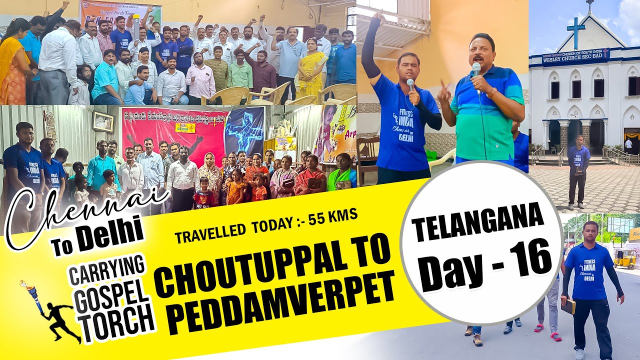 Day 16 | Run for Christ | Choutuppal to Peddamverpet in Telangana State ...