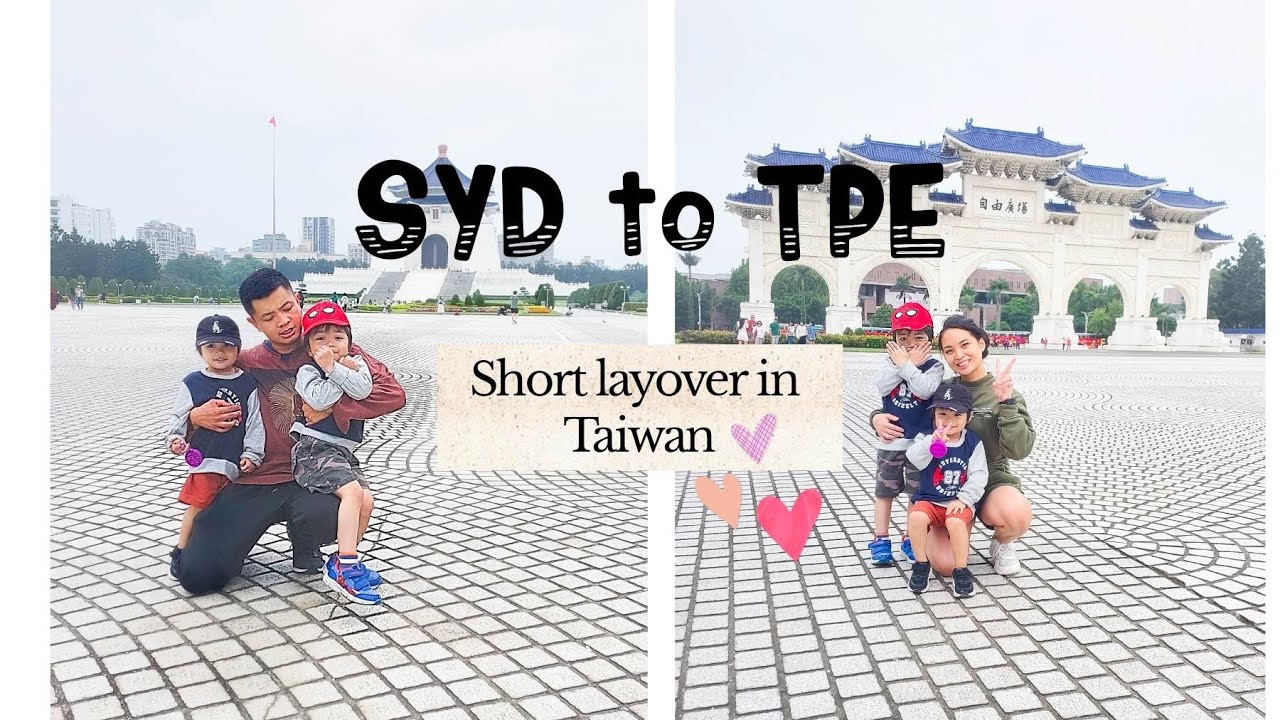 SYD to TPE | Taiwan layover - YouTube