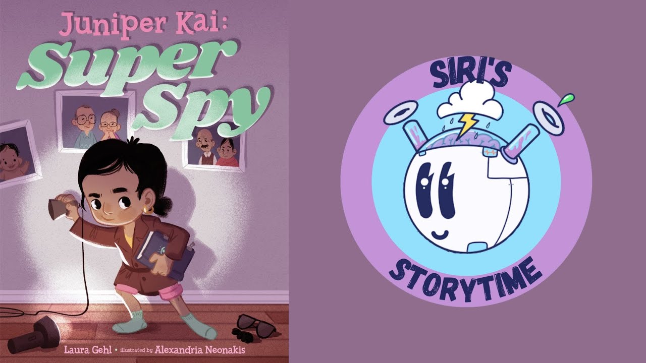 Juniper Kai: Super Spy (Book Read Aloud) - YouTube