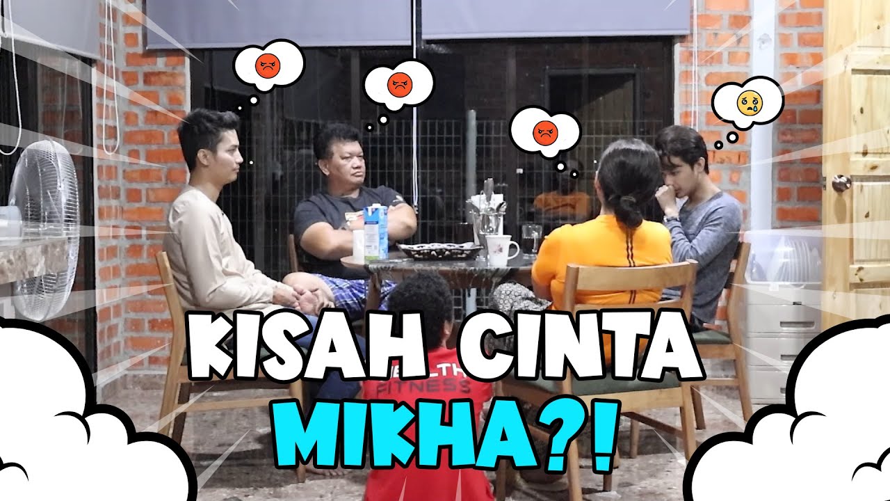 KISAH CINTA MIKHA?! // FAMILY TAK RESTU?! - YouTube