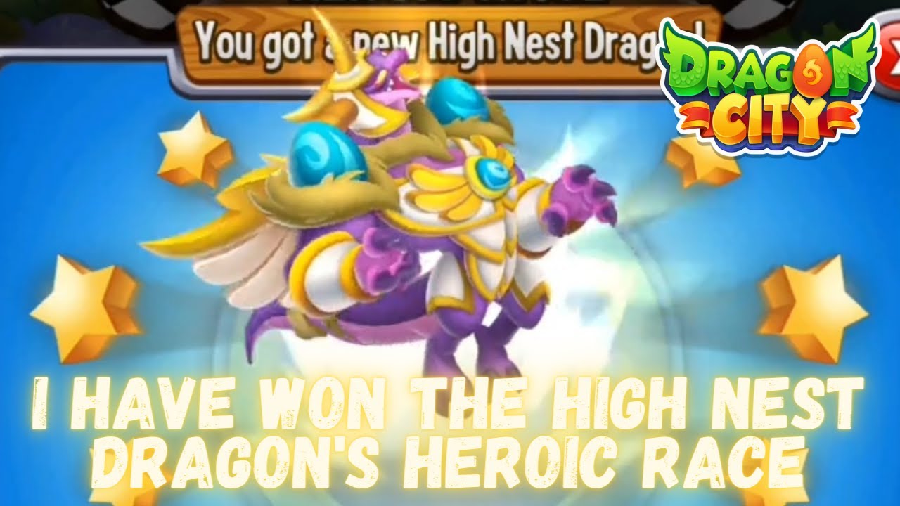 I have won the High Nest Dragon's heroic race 🤩 - YouTube