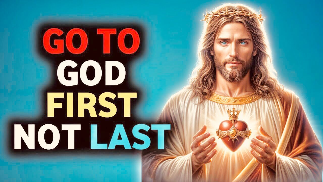 God Message :GO TO GOD FIRST NOT LAST| God Says | God Message Today ...