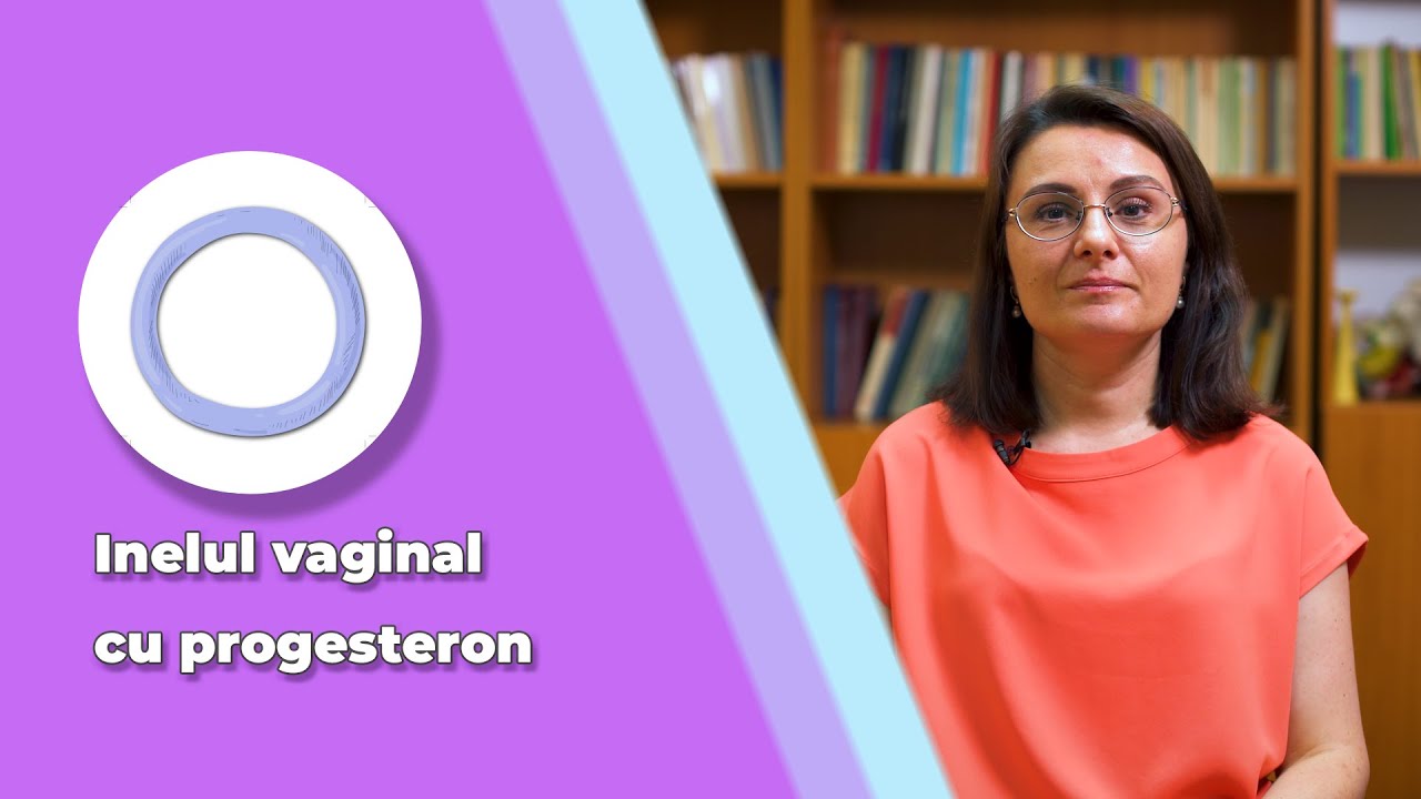 Inelul vaginal cu progesteron – o opțiune modernă de contracepție ...