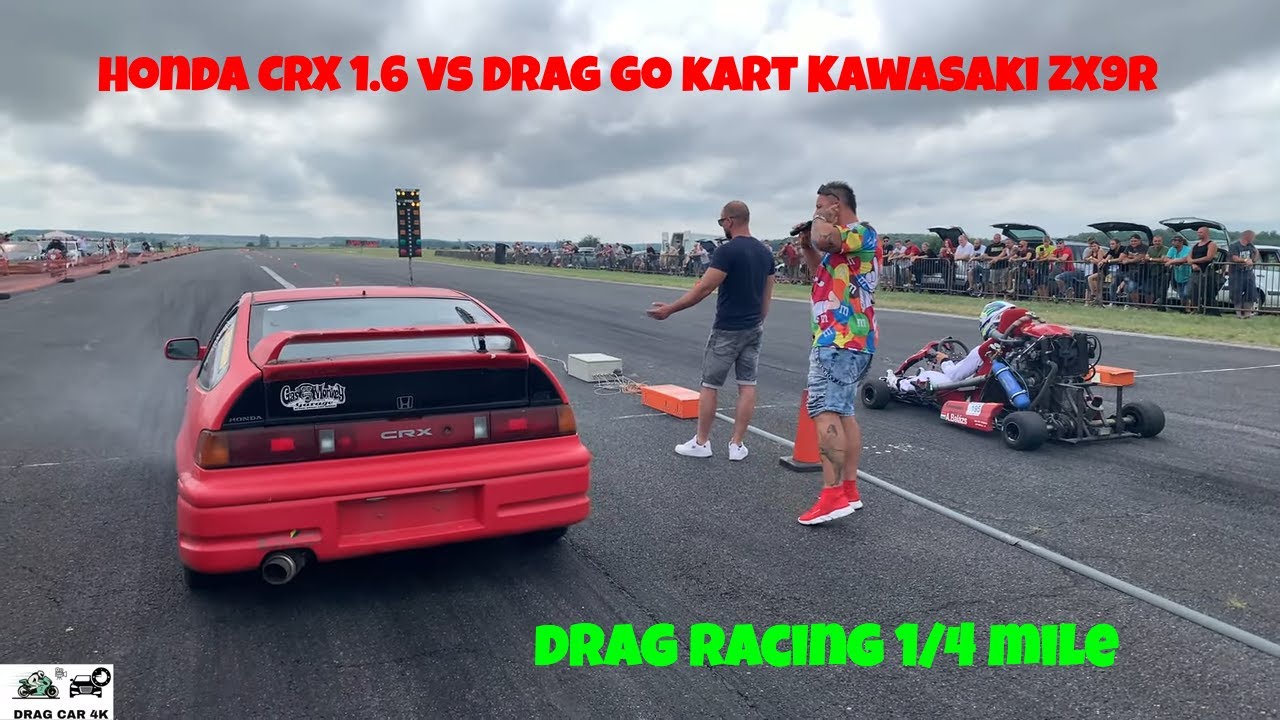 Honda CRX 1.6 vs Drag go kart Kawasaki ZX9R drag racing 1/4 mile 🚦🚗 ...