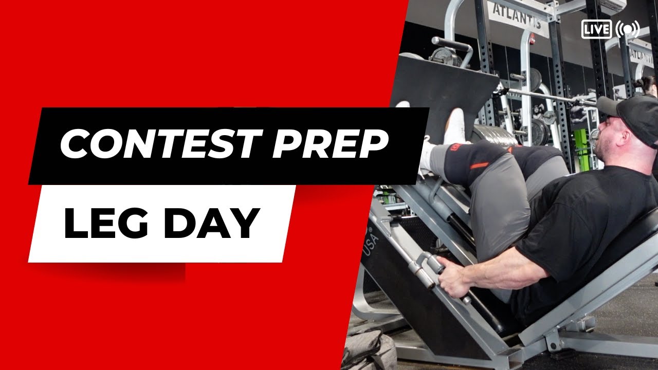 FIRST LEG DAY OF PREP - YouTube