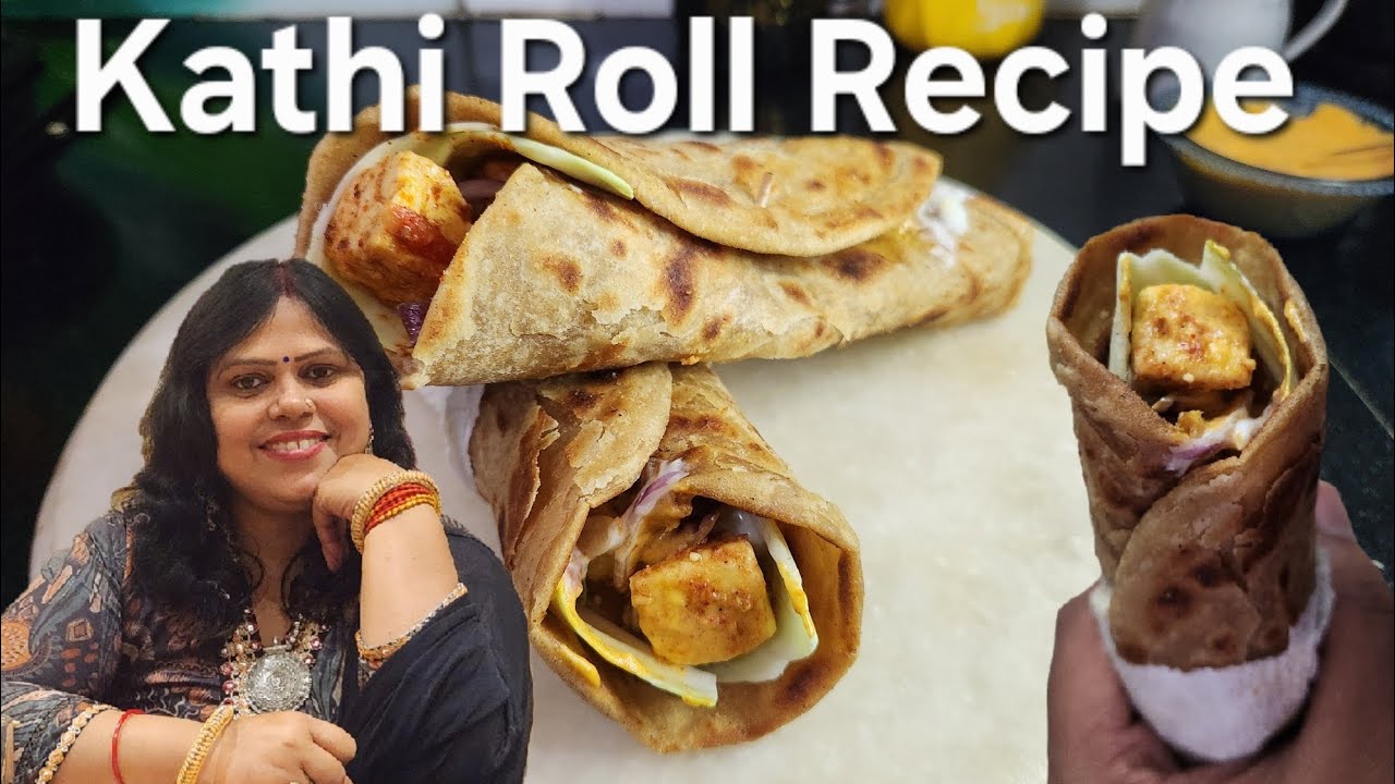 Kathi Roll Recipe from Bhadawar's kitchen by Sandhya Singh - YouTube
