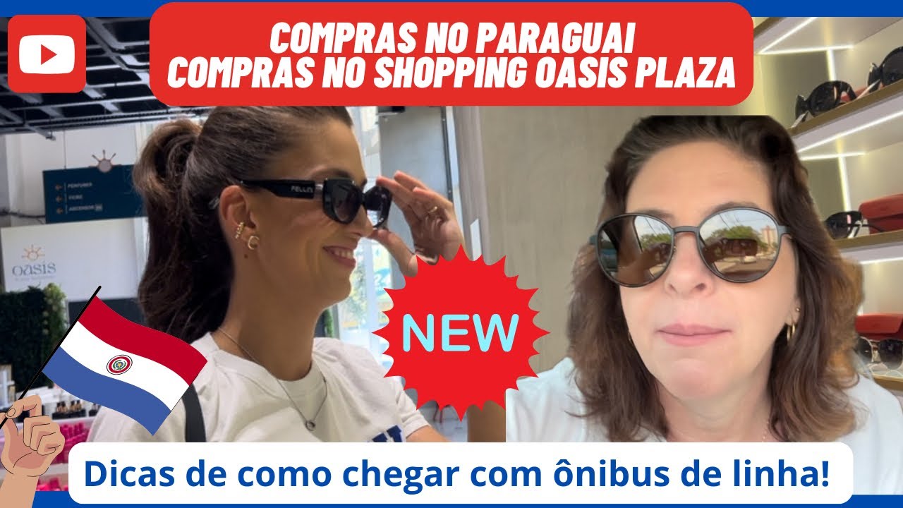 Compras Paraguai, Tour de compras, Shopping OÁSIS, produtos com preços ...