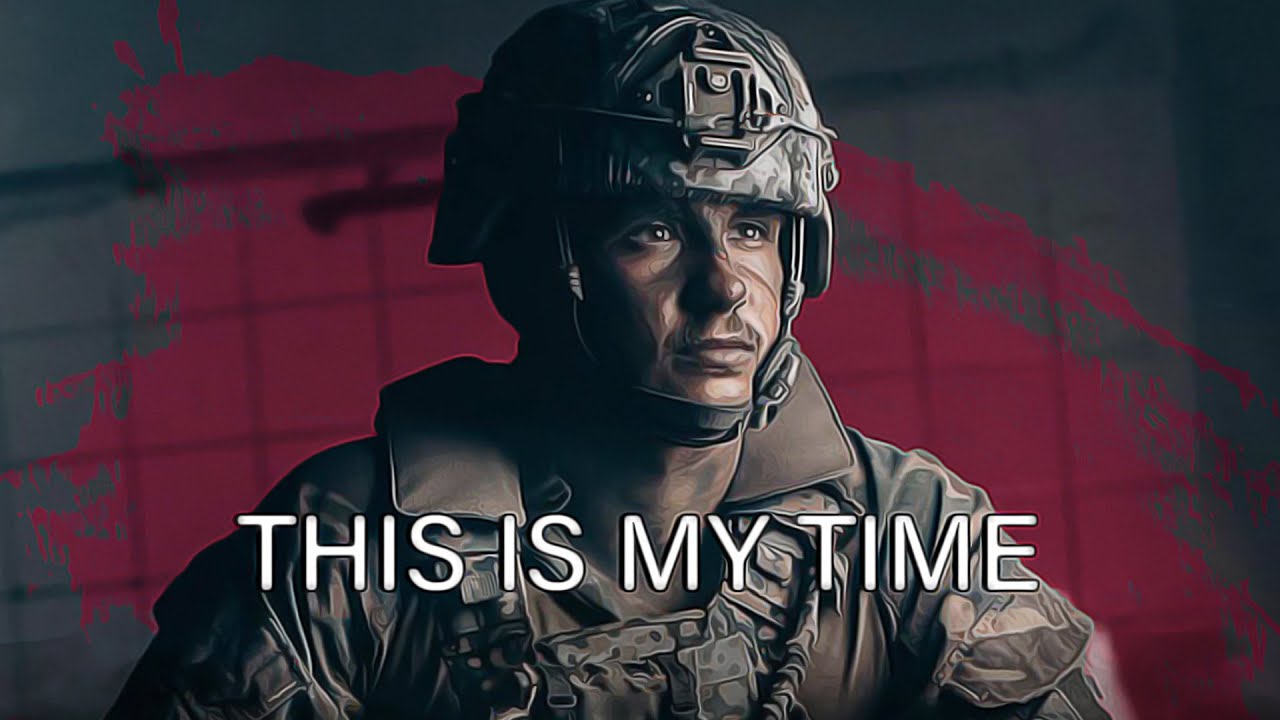 Military Motivation - "This is my time" (2021) - YouTube