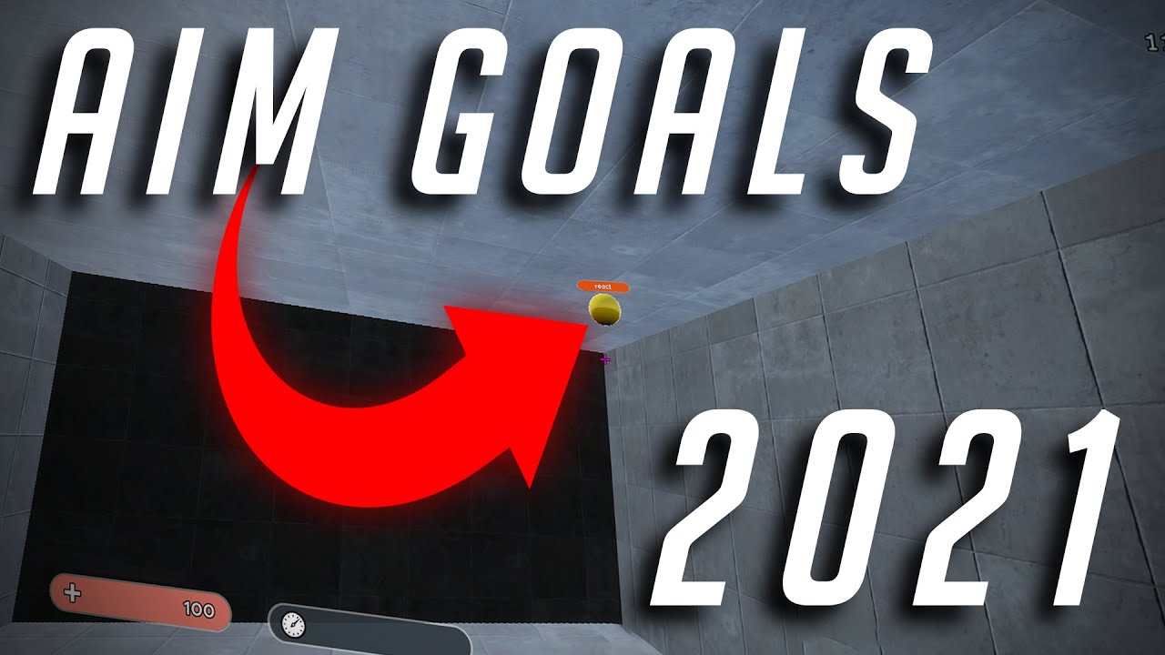 Why Aim Goals Are Important - 2021 How To Improve Your Aim Plan - YouTube