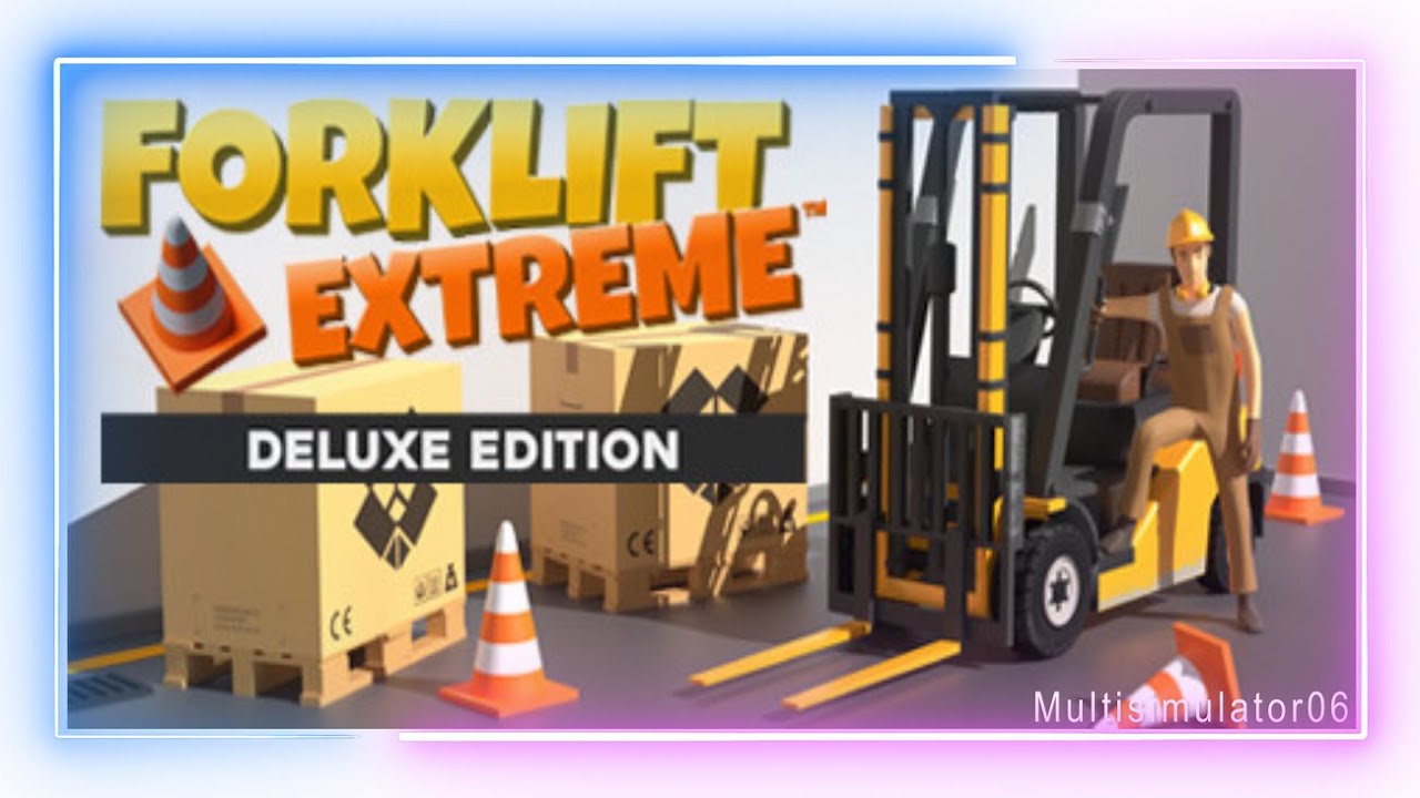 Forklift Extreme Deluxe Edition Official Trailer Game - YouTube