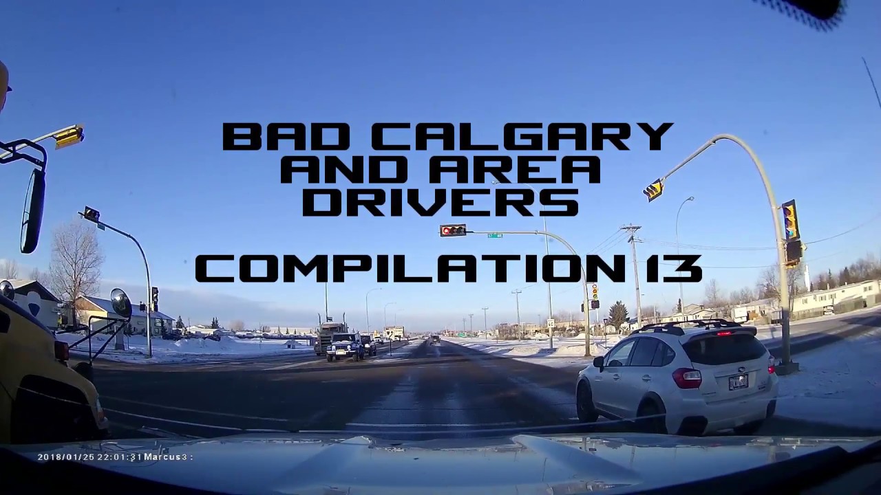 Bad Calgary and Area Drivers Compilation #13 - YouTube