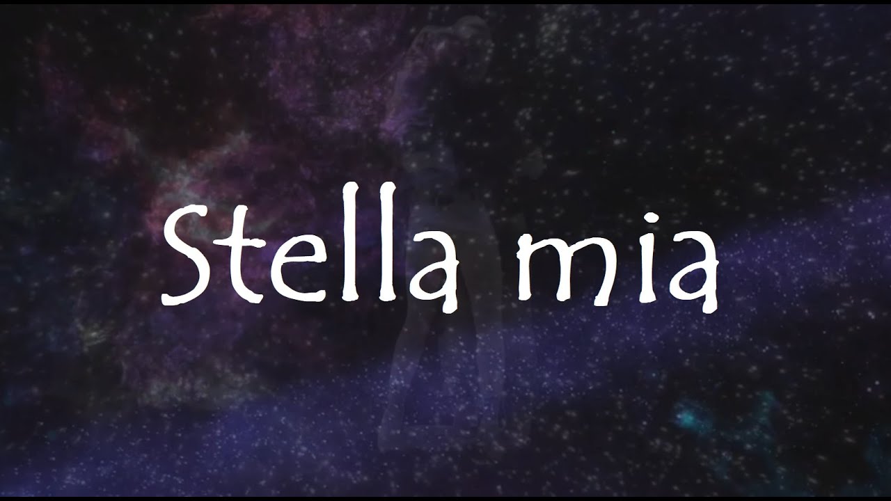 Stella mia - YouTube