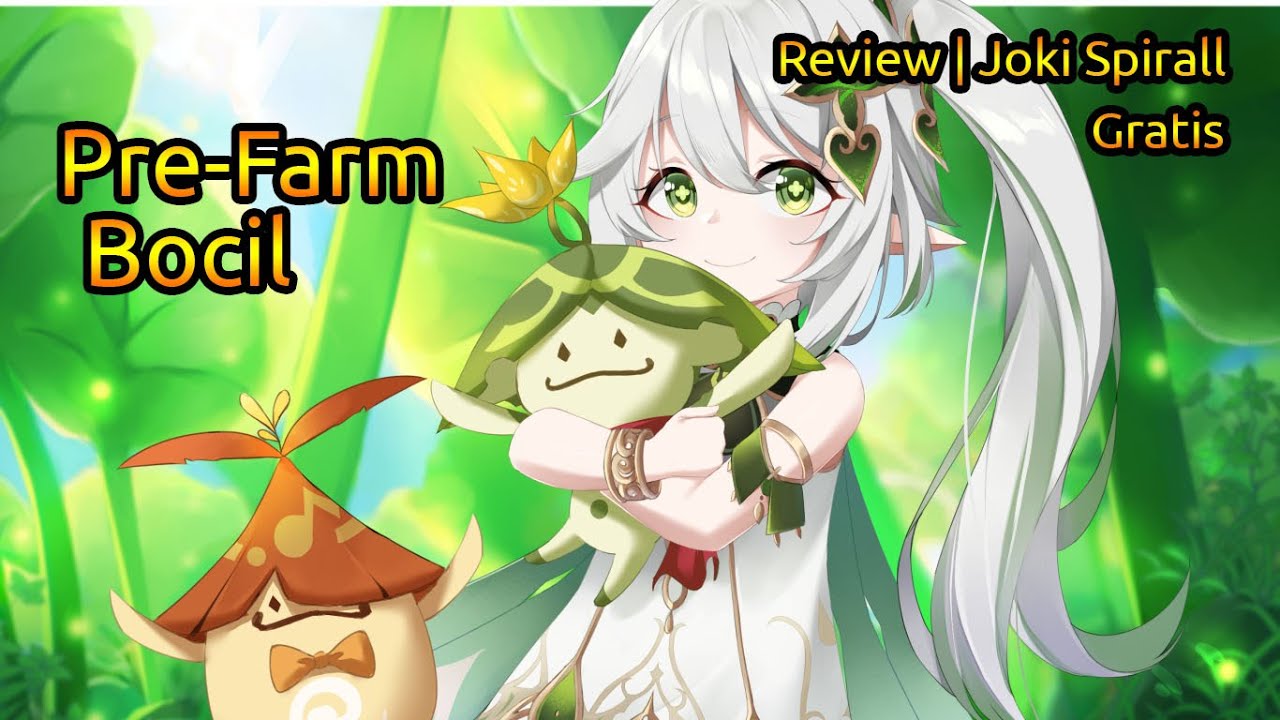 Pre Farm Nahida | Joki Spiral GRATIS - GENSHIN IMPACT INDONESIA - YouTube