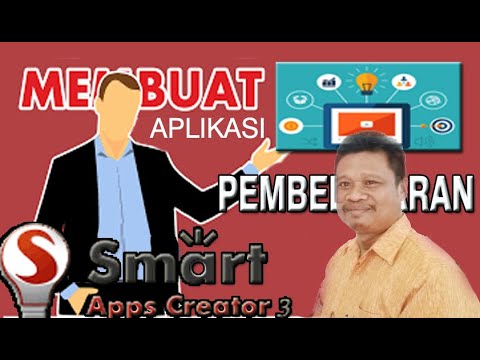 MEMBUAT APLIKASI MEDIA PEMBELAJARAN DENGAN SMART APPS CREATOR 3 BAGIAN ...