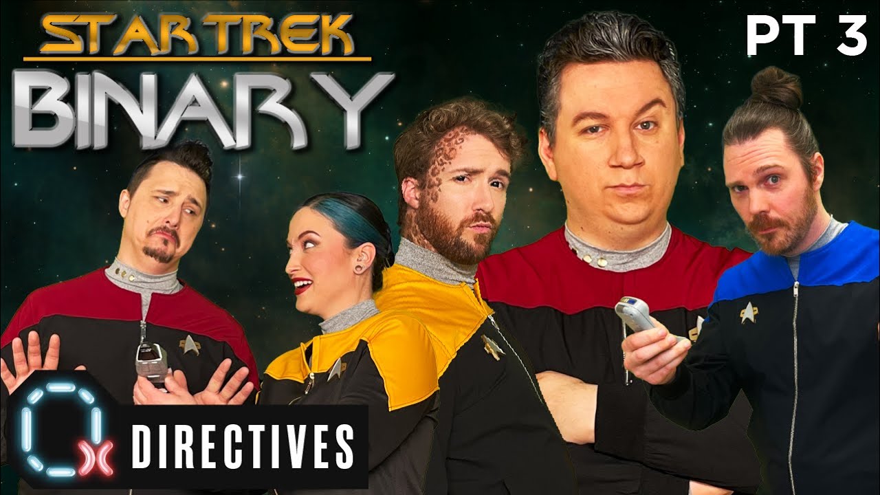 Star Trek Binary I Pt 3 Directives - YouTube